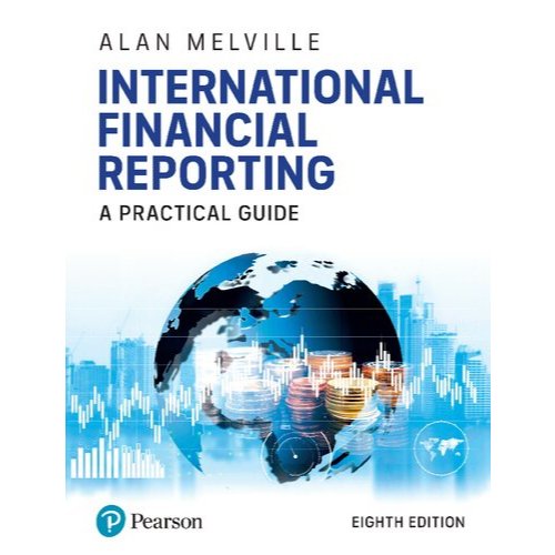 International Financial Reporting: A Practical Guide, 8TH EDITION (2023 ...