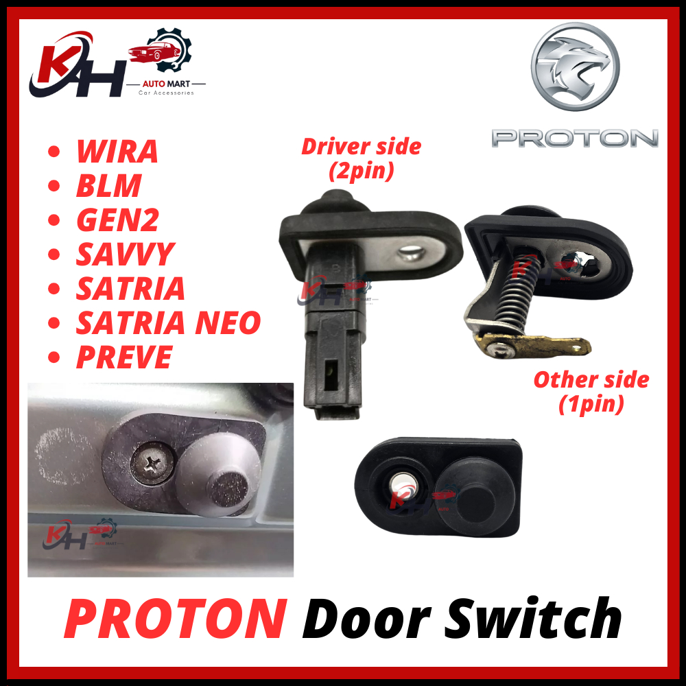 PROTON Door Switch Sensor ┇ WIRA GEN2 SAGA BLM FLX SAVVY SATRIA NEO ...