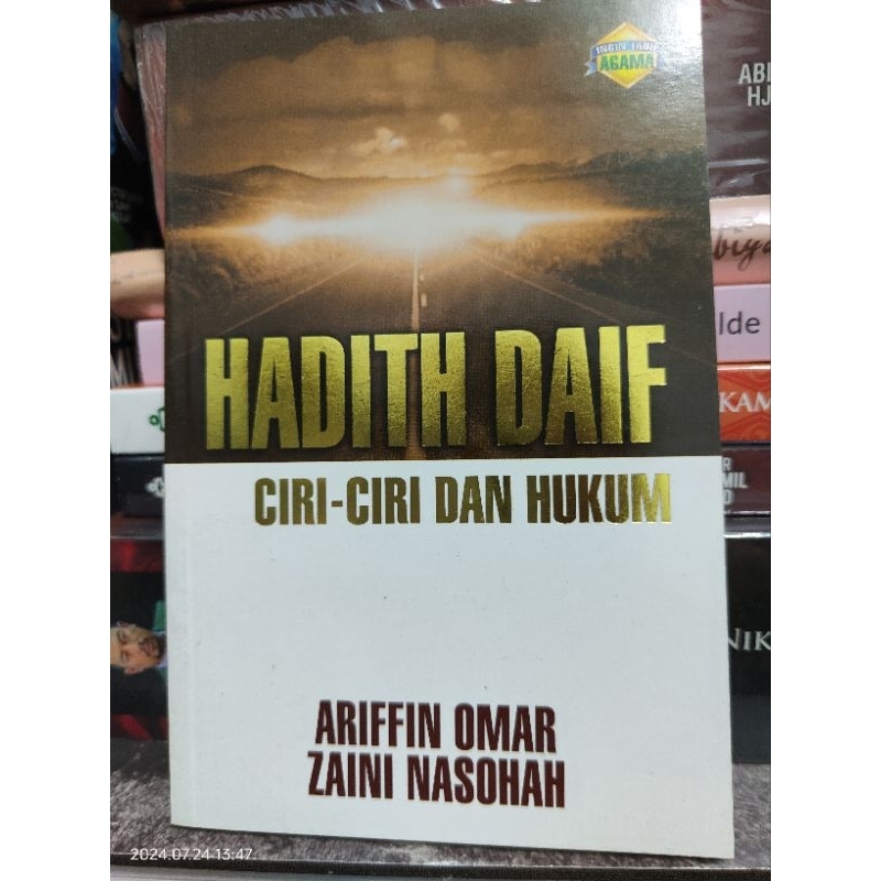 Hadith Daif: Ciri-ciri dan Hukum - Ariffin Omar (NEW OLD STOCK ...