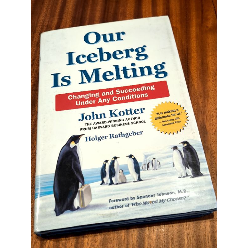 Our Iceberg Is Melting Book Changing and Succeeding Under Any Conditions Book By John Kotter ...