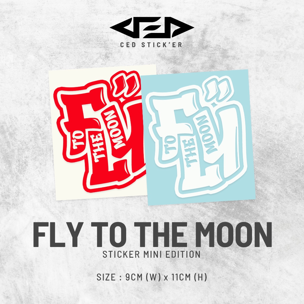 FLY TO THE MOON STICKER | MINI EDITION | Shopee Malaysia