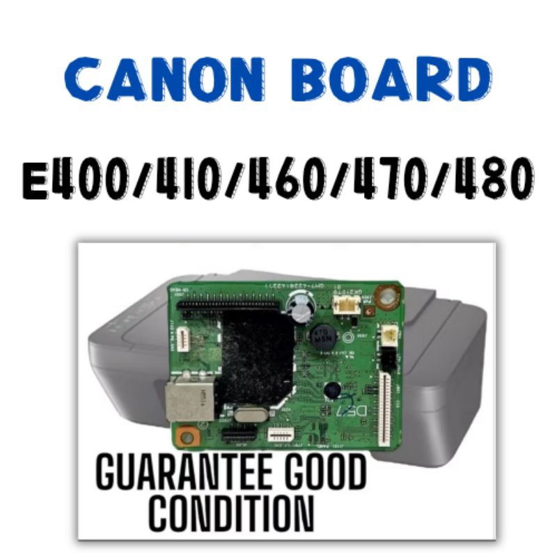 CANON SERIES E400/410/460/470/480 MAIN BOARD (ELEDY CHANGE NEW COUNTER ...