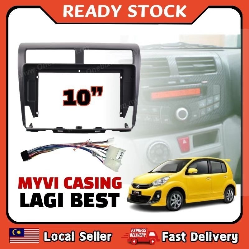 Perodua Myvi Lagi Best 2011-2014 10’'Inch Android Player Casing Car ...