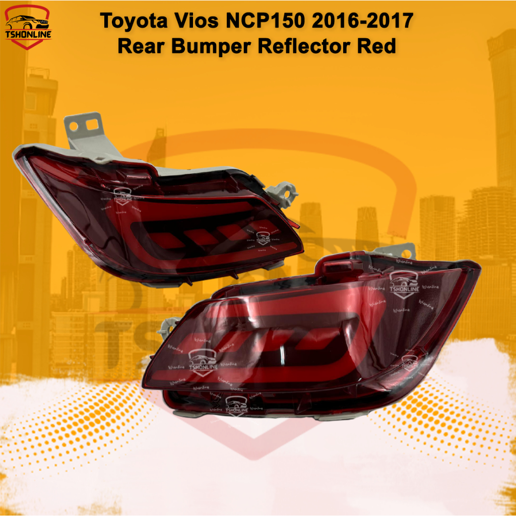 Toyota Vios NCP150 Bumper Reflector Rear Bumper Light Vios 2016-2017 ...