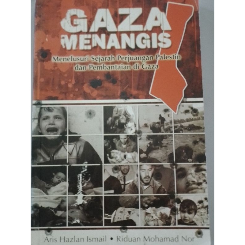 Gaza Menangis Menelusuri Sejarah Perjuangan Palestin dan Pembantaian di ...