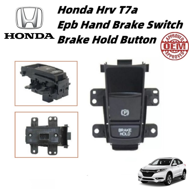 Honda Hrv T7a Epb Hand Brake Switch & Brake Hold Button | Shopee Malaysia