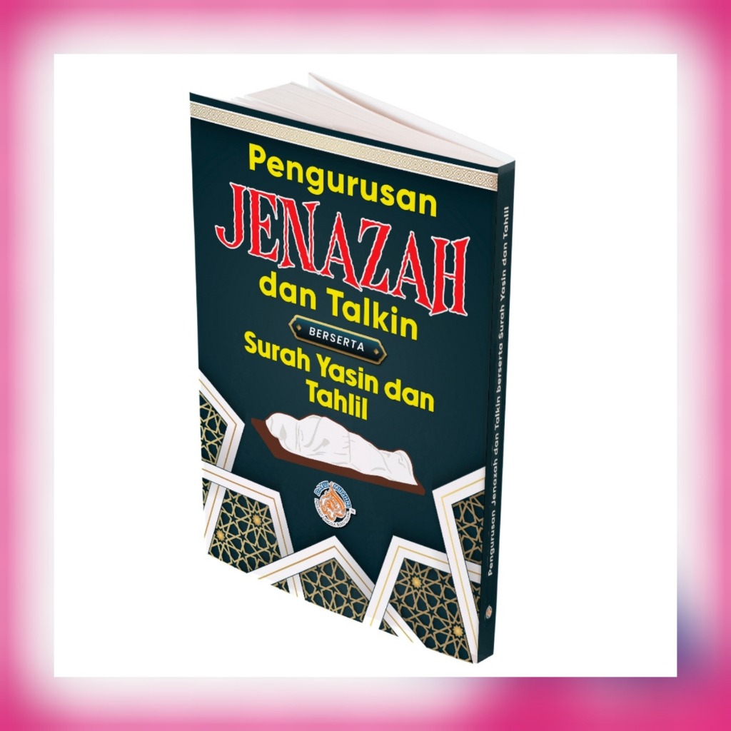 Pengurusan Jenazah dan Talkin - Surah Yasin dan Tahlil - Buku ...