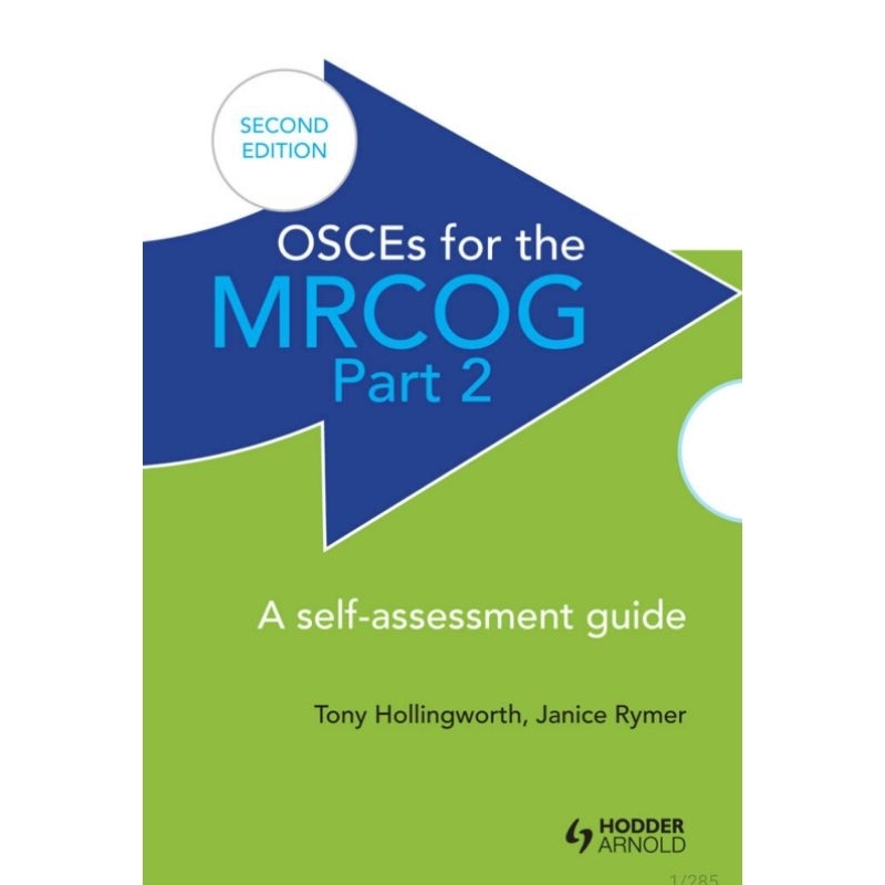 [9A232] OSCEs for the MRCOG Part 2 A Self-Assessment Guide, 2nd Edition ...