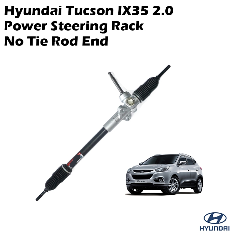 Hyundai Tucson IX35 2.0 Power Steering Rack (No Tie Rod End) | Shopee ...