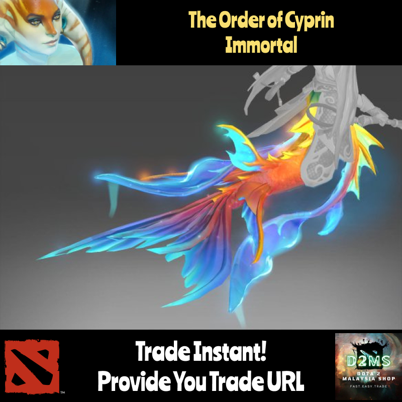 Dota2 Naga Siren The Order of Cyprin Immortal | Shopee Malaysia