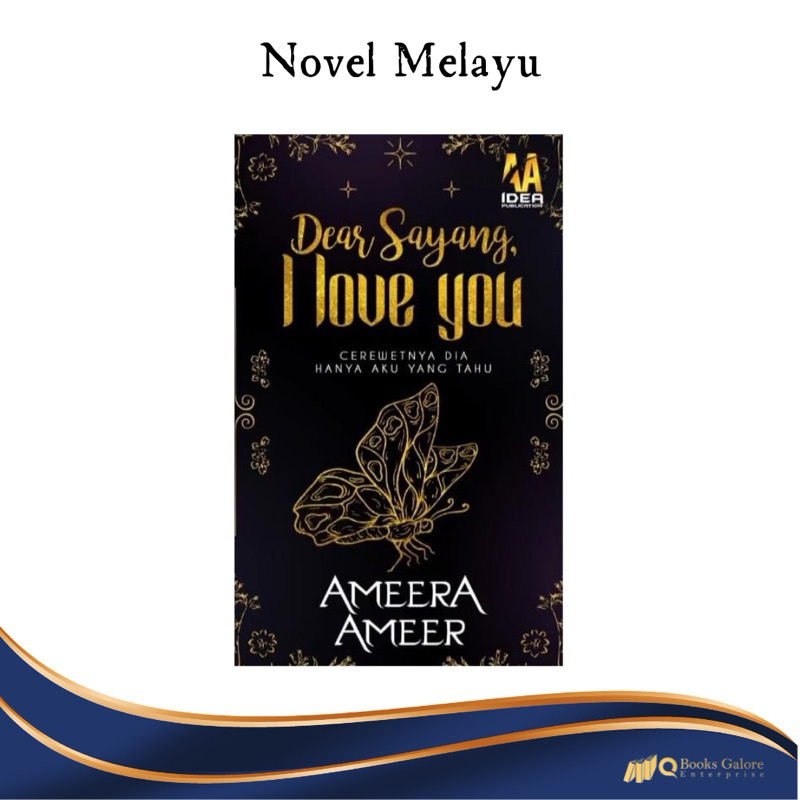 Novel Melayu: DEAR SAYANG, I LOVE YOU ( NEW COVER) - Penulis: AMEERA ...