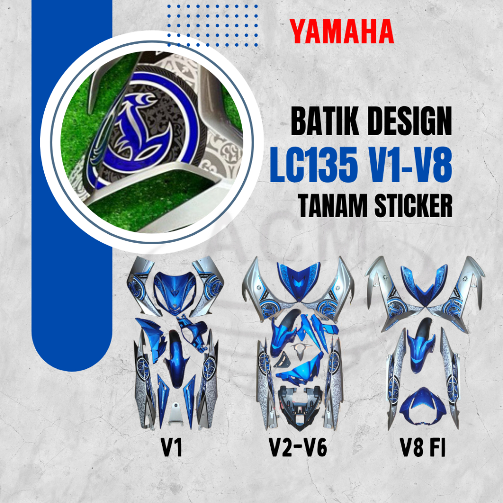 YAMAHA LC135 V1 - V8 BATIK Design Body Cover Set Coverset Tanam Sticker ...