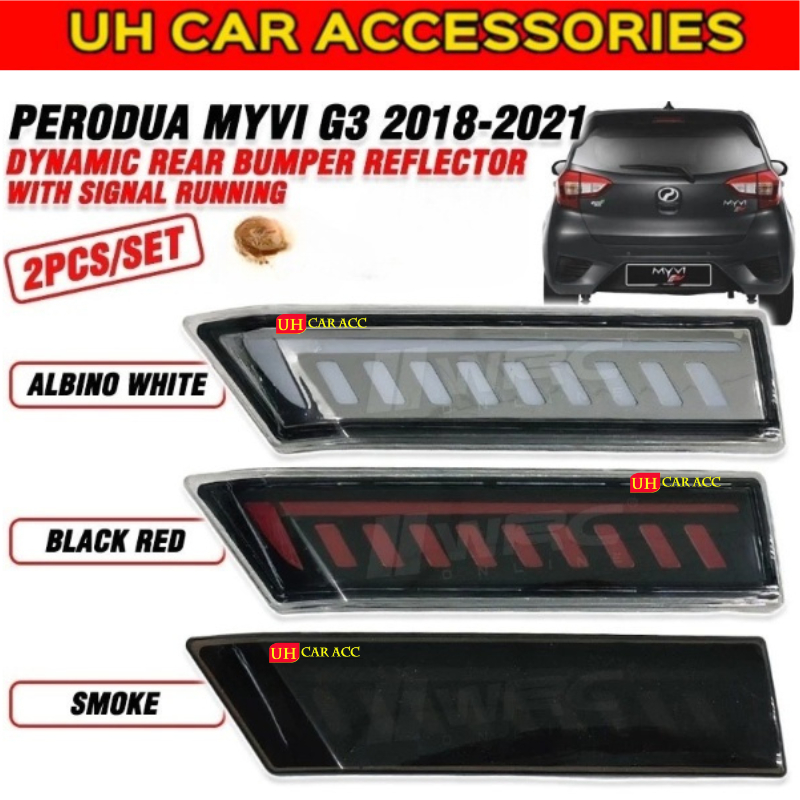 Perodua Myvi G3 2018 - 2021 Dynamic Rear Bumper Reflector With Signal ...