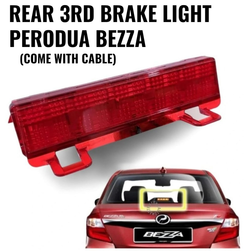 Perodua Bezza Rear 3RD Third Brake Light Lamp Lampu Belakang Ketiga ...