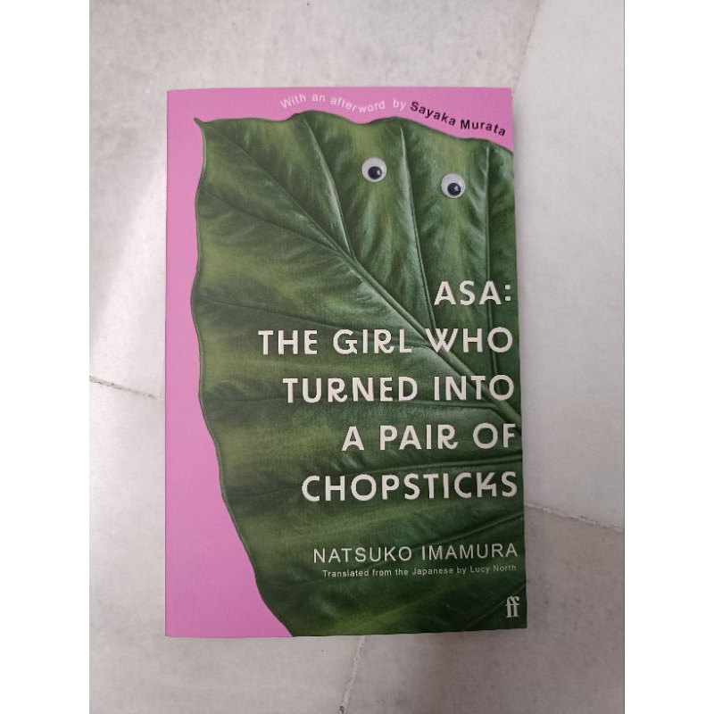 [Preloved book] Natsuko Imamura - Asa: The Girl Who Turned Into A Pair of Chopsticks (100% ...