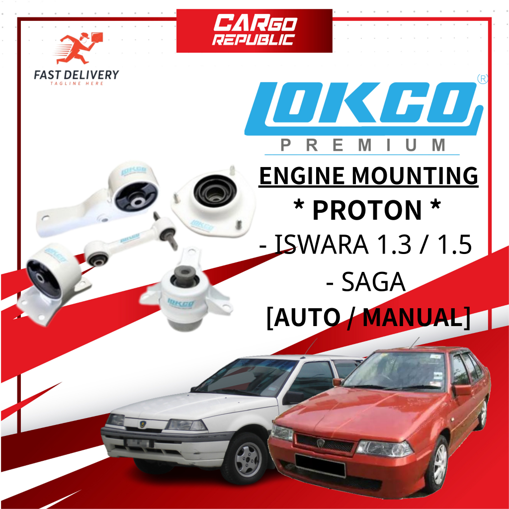 Lokco Proton Saga , Iswara 1.3 / 1.5 [Auto / Manual] Engine Mounting ...