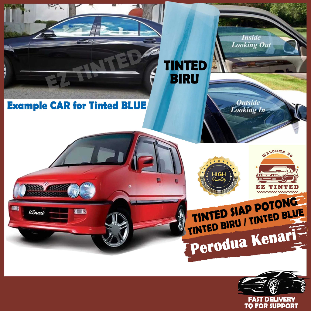 Perodua KENARI_TINTED CROMAX BIRU/Blue Tinted/ Tinted Kereta /Car ...