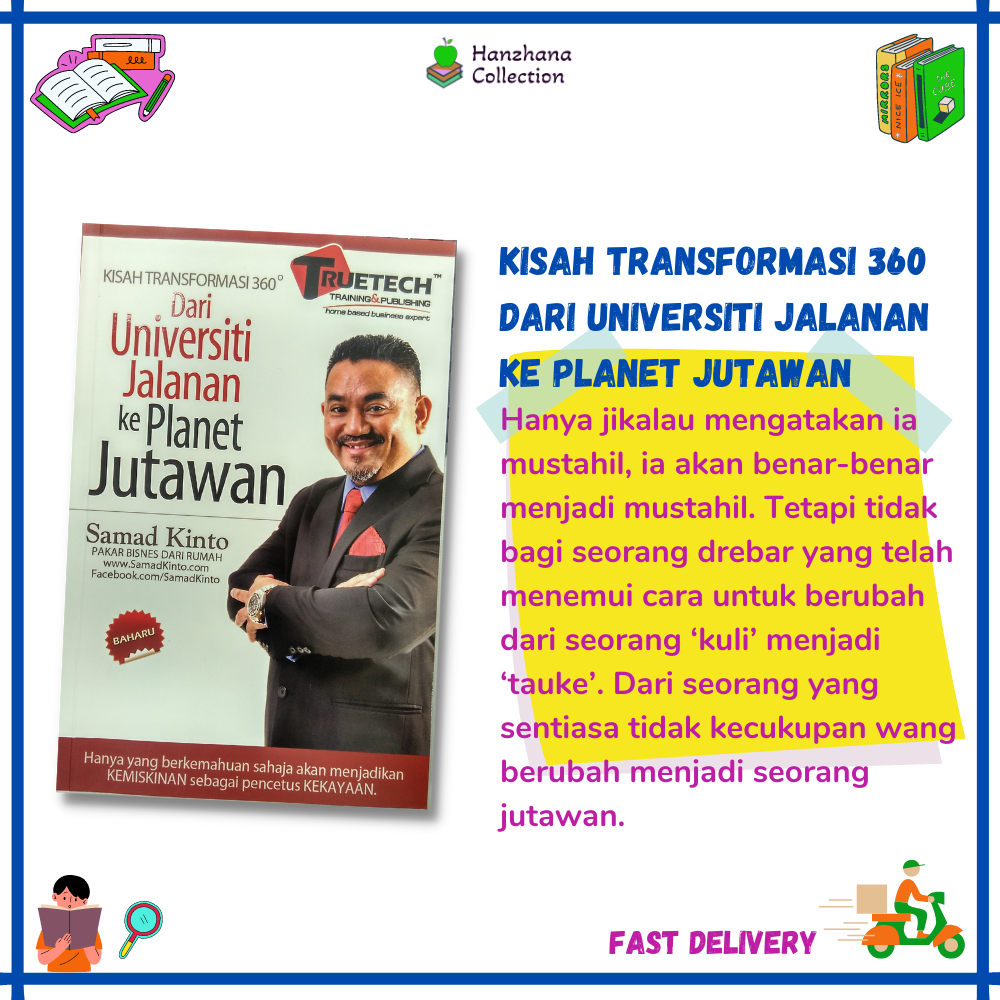 Buku Kisah Transformasi 360°: Dari Universiti Jalanan ke Planet Jutawan Samad Kinto | Shopee ...