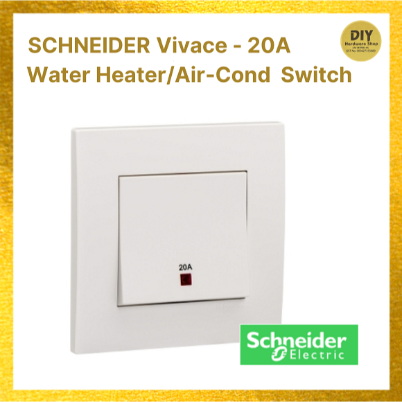 SCHNEIDER Vivace 20A 1 Gang Water Heater Air Cond Switch Suis Elektrik ...