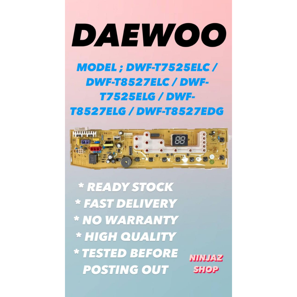 ORIGINAL USED PCB BOARD DAEWOO MODEL DWF-T7525ELC / DWF-T8527ELC / DWF-T7525ELG / DWF-T8527ELG ...