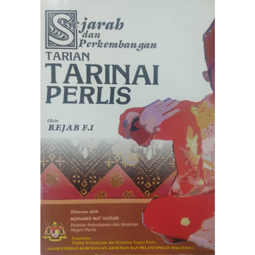 (JKKN) SEJARAH DAN PERKEMBANGAN TARIAN TARINAI PERLIS | Shopee Malaysia
