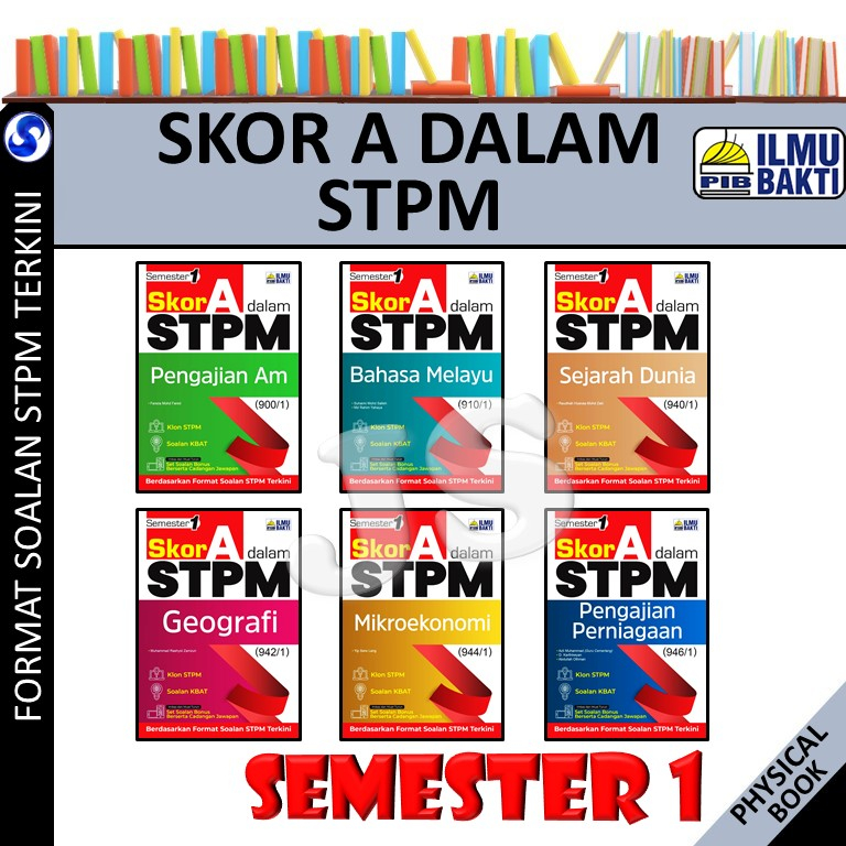 Skor A Dalam Stpm Semester 1 Penerbit Ilmu Bakti Shopee Malaysia