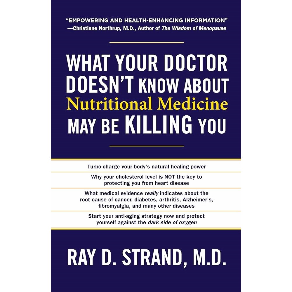 《ORIGINAL LIKE-NEW》Dr Ray Strand-WHAT YOUR DOCTOR DOESN'T KNOW ABOUT ...