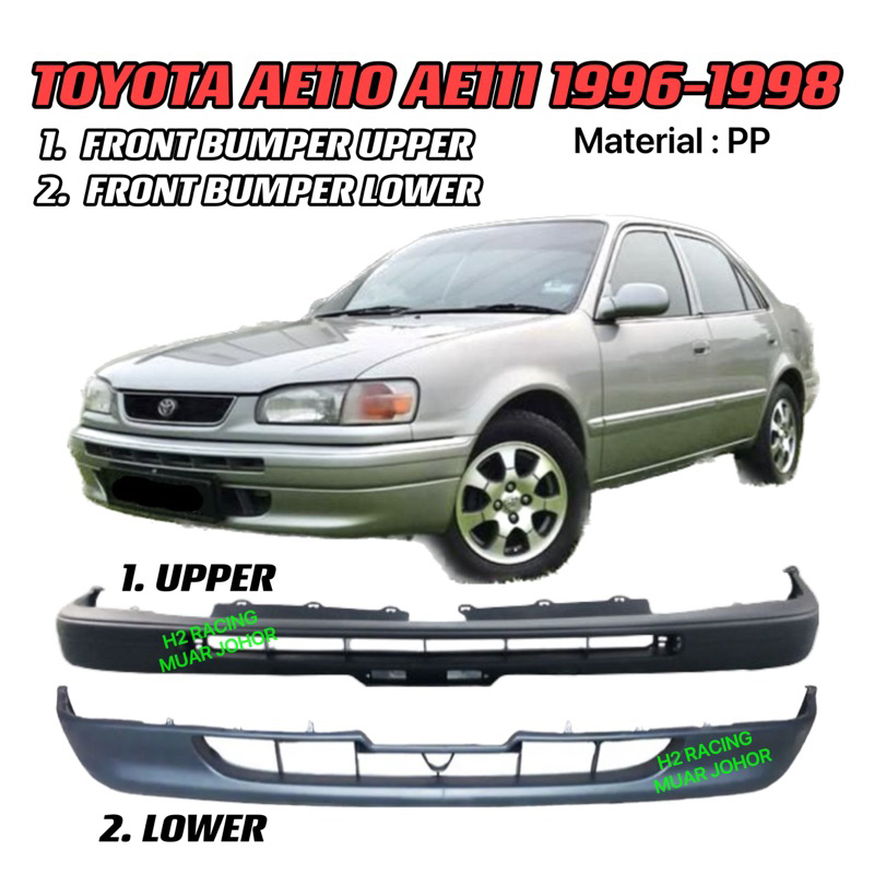 TOYOTA COROLLA AE110 AE111 1996 FRONT BUMPER UPPER / LOWER | Shopee ...