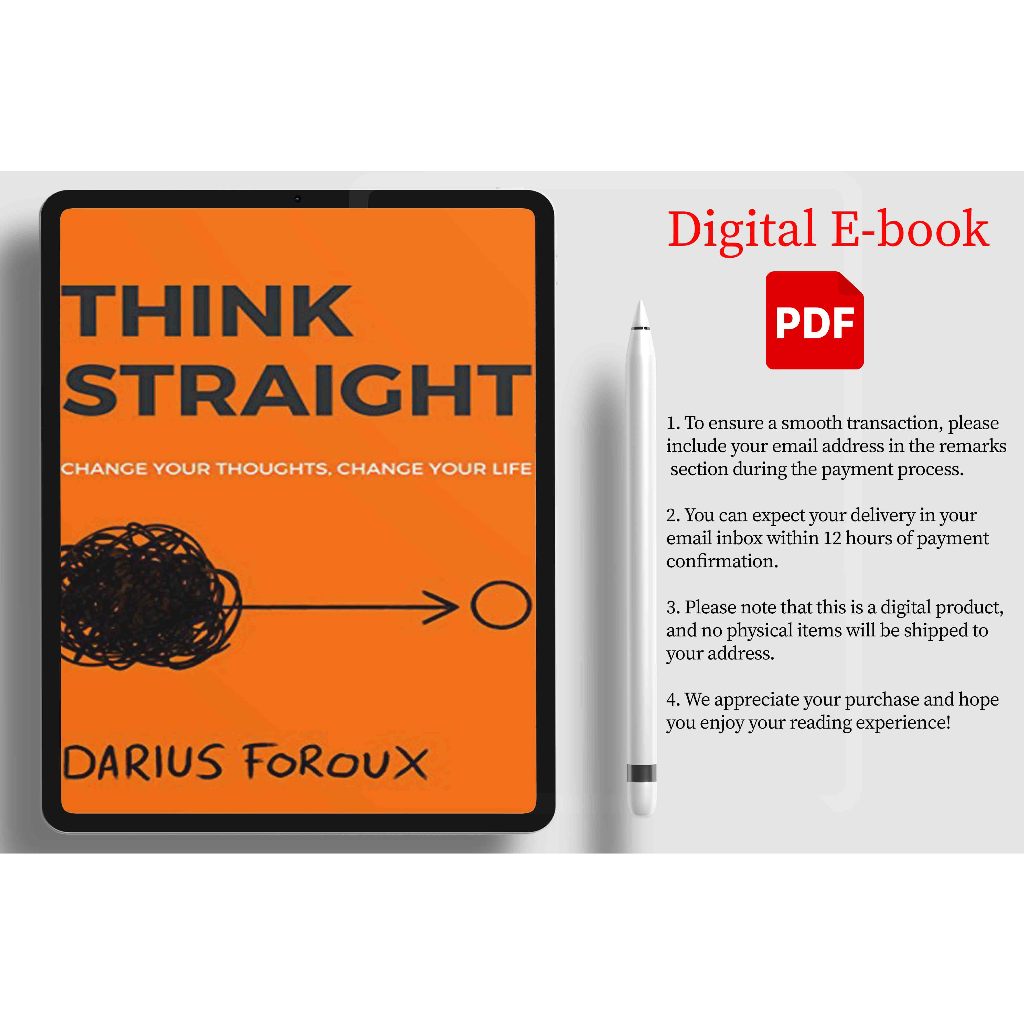 THINK STRAIGHT Change Your Thoughts, Change Your Life (Darius Foroux ...