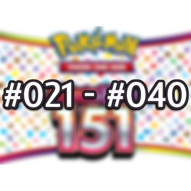 Pokemon 151 Reverse Holo : #021 - #040 | Pokemon TCG | Shopee Malaysia