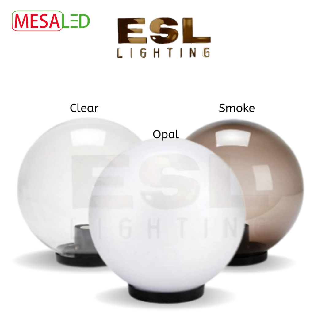 ESL LIGHTING Mesaled E27 PVC GLOBE FITTING ONLY [OPAL/SMOKE/CLEAR ...