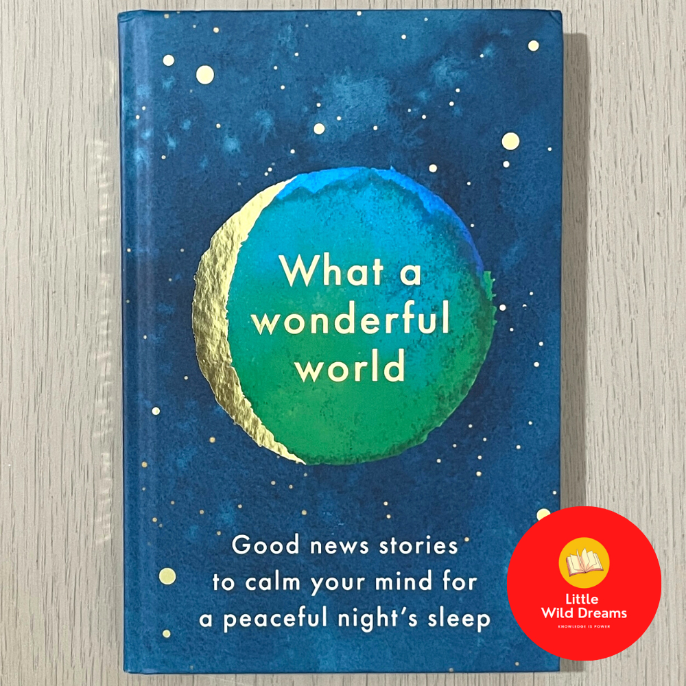 STOCK CLEARANCE (Foxing) : What A Wonderful World: Good News Stories to ...