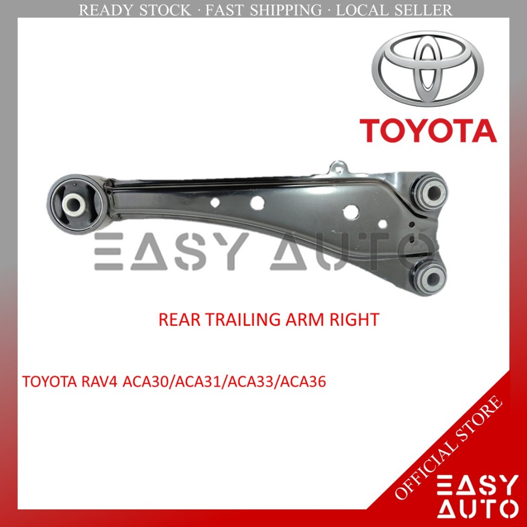 TOYOTA RAV4 ACA30/ACA31/ACA33/ACA36 - 48760-42010 REAR TRAILING ARM ...