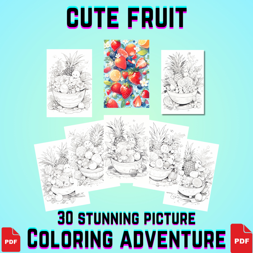 [PDF] Cute Fruit Colouring Adventure - 30 PICTURE - Coloring Book ...
