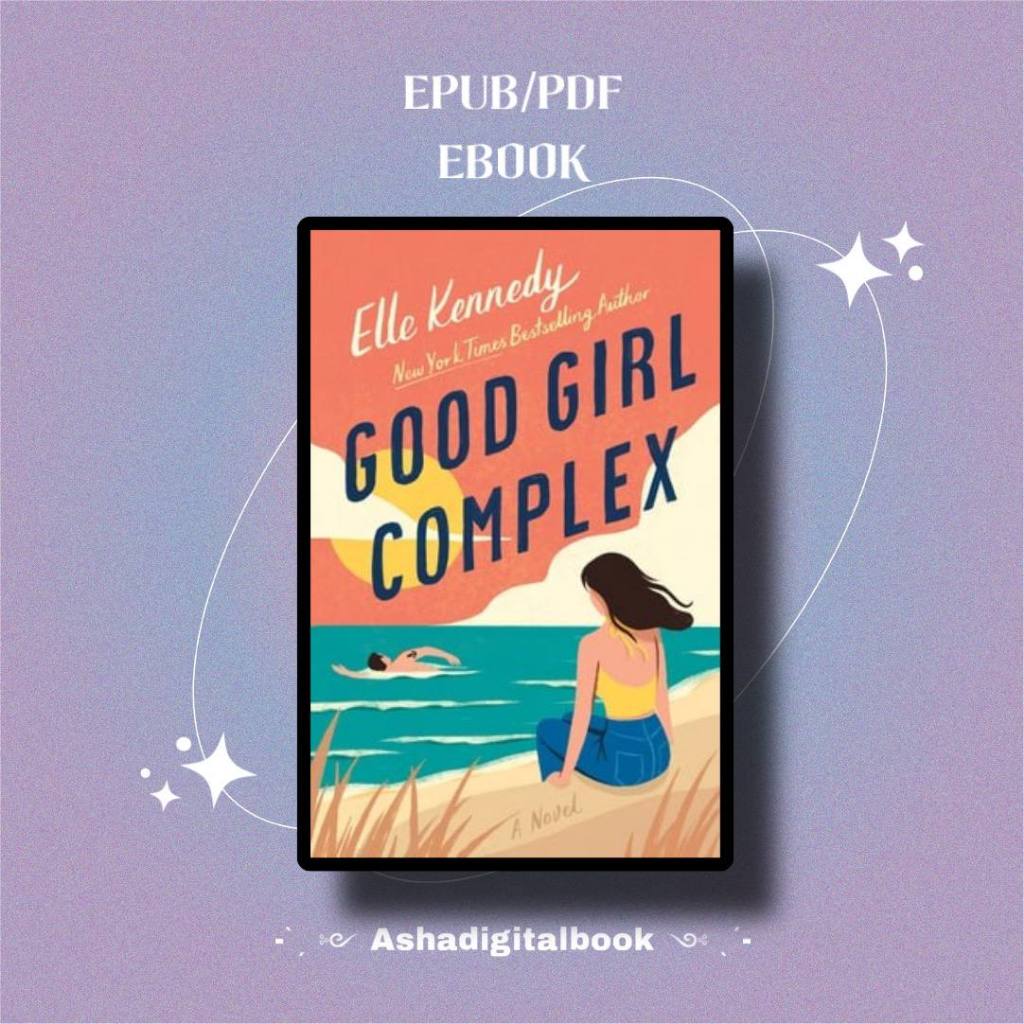Good Girl Complex ( Elle Kennedy ) Ashadigitalbook | Shopee Malaysia