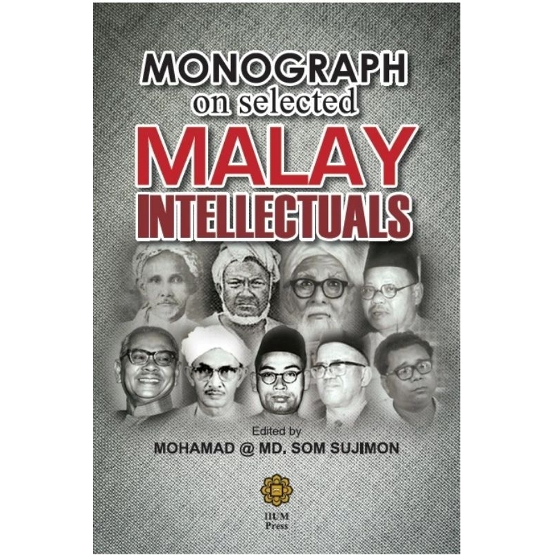 Monograph on Selected MALAY Intellectuals (IIUM PRESS) | Shopee Malaysia