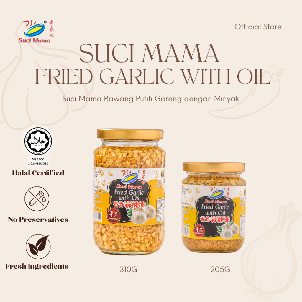 【HALAL】Suci Mama Fried Garlic in Oil | Suci Mama Bawang Putih Goreng Dalam Minyak (205g & 310g ...
