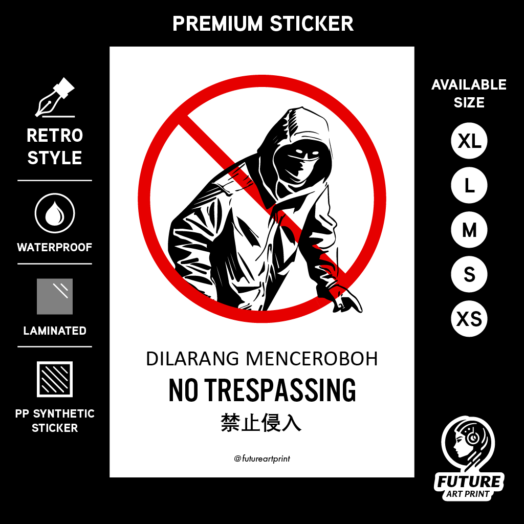 No Trespassing. Dilarang Menceroboh. 禁止侵入. Premium Sticker Sign Notice ...