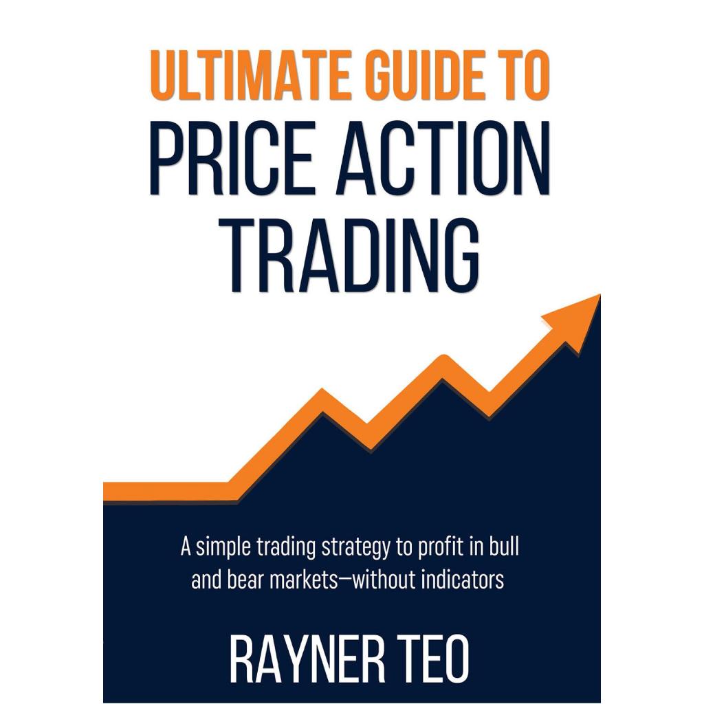 [EBOOK] Ultimate guide to price action trading by Rayner Teo | Shopee ...