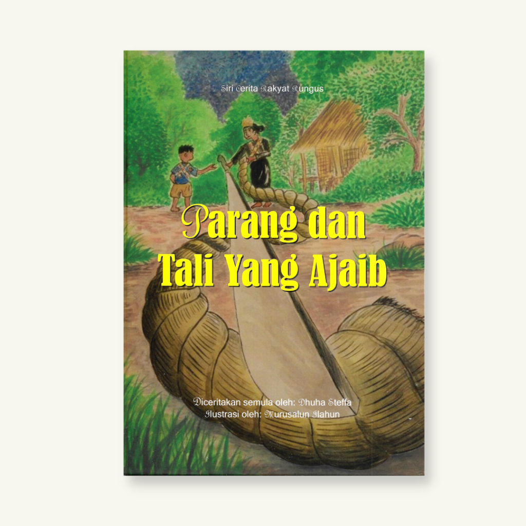 PARANG DAN TALI YANG AJAIB | Siri Cerita Rakyat Rungus | Sabah Borneo ...