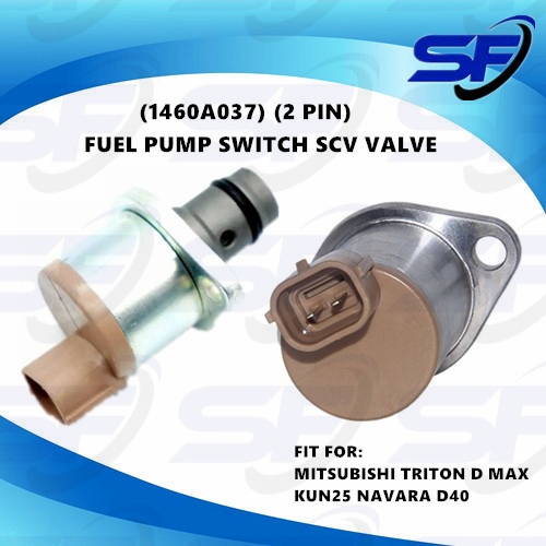MITSUBISHI TRITON D MAX KUN25 NAVARA D40 FUEL PUMP SWITCH SCV VALVE ...