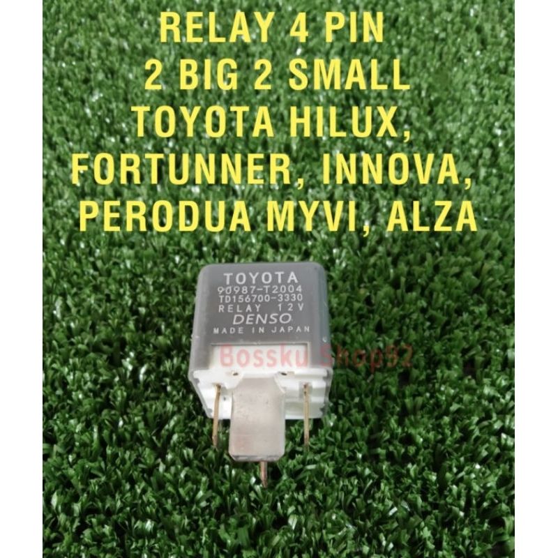 RELAY 4 PIN 2 BIG 2 SMALL PERODUA MYVI, ALZA, TOYOTA HILUX VIGO ...