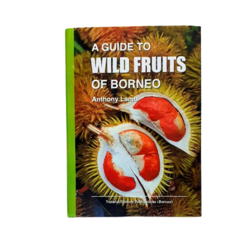 Sabah Book - A Guide To Wild Fruits of Borneo (Hard Cover) | Shopee ...