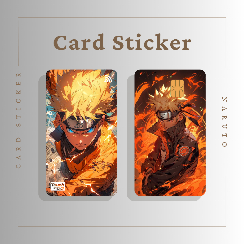 NARUTO CARD STICKER - TNG CARD / NFC CARD / ATM CARD / ACCESS CARD ...