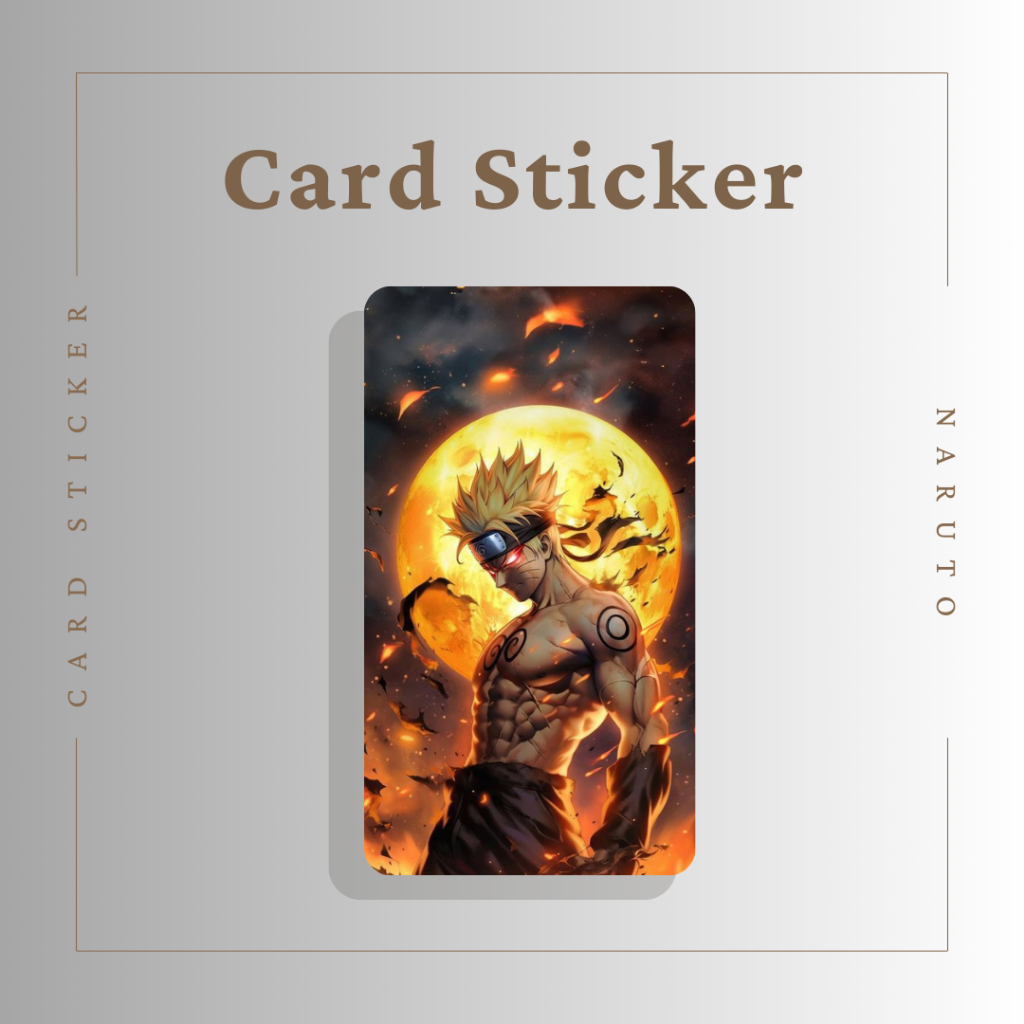 NARUTO CARD STICKER - TNG CARD / NFC CARD / ATM CARD / ACCESS CARD ...