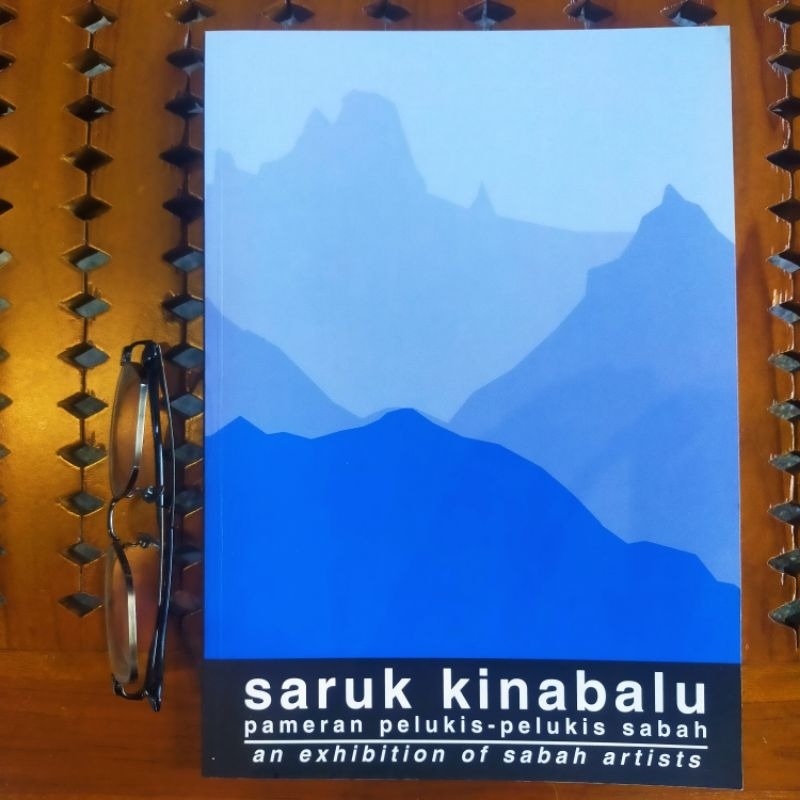 [Collector, Arts] SARUK KINABALU : PAMERAN PELUKIS-PELUKIS SABAH ...