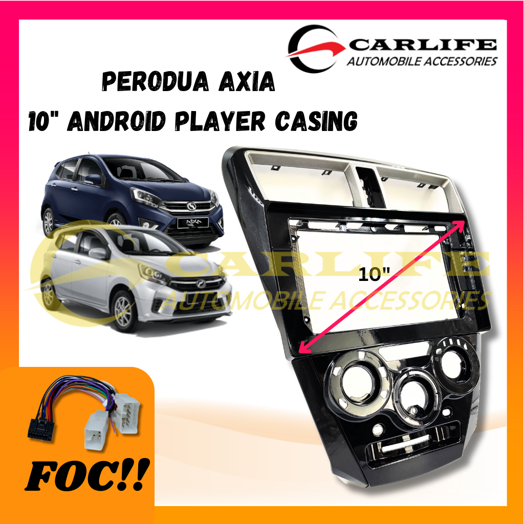 Perodua Axia 10" Android Player Casing | Shopee Malaysia