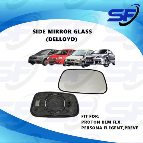 💯HIGH QUALITY PROTON BLM FLX,PERSONA ELEGENT,PREVE SIDE MIRROR GLASS LH ...