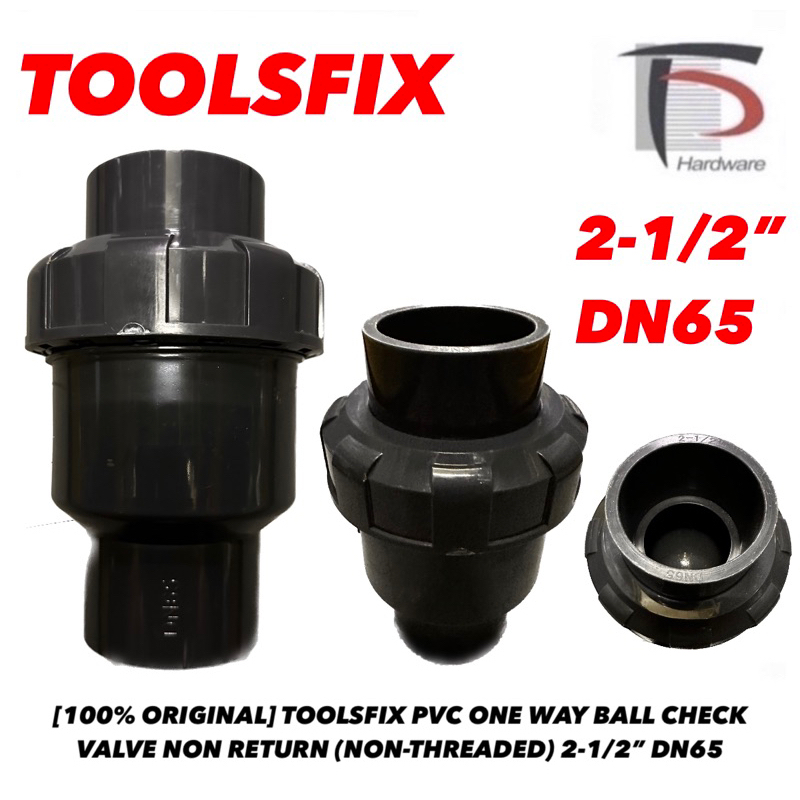 [100% ORIGINAL] TOOLSFIX PVC ONE WAY BALL CHECK VALVE NON RETURN (NON ...