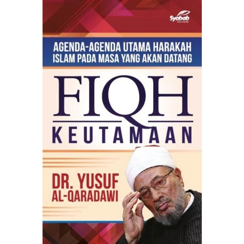 Buku Fiqh Keutamaan - Syeikh Yusuf Qaradhawi (Syabab) Buku Fikah Keutamaan | Shopee Malaysia